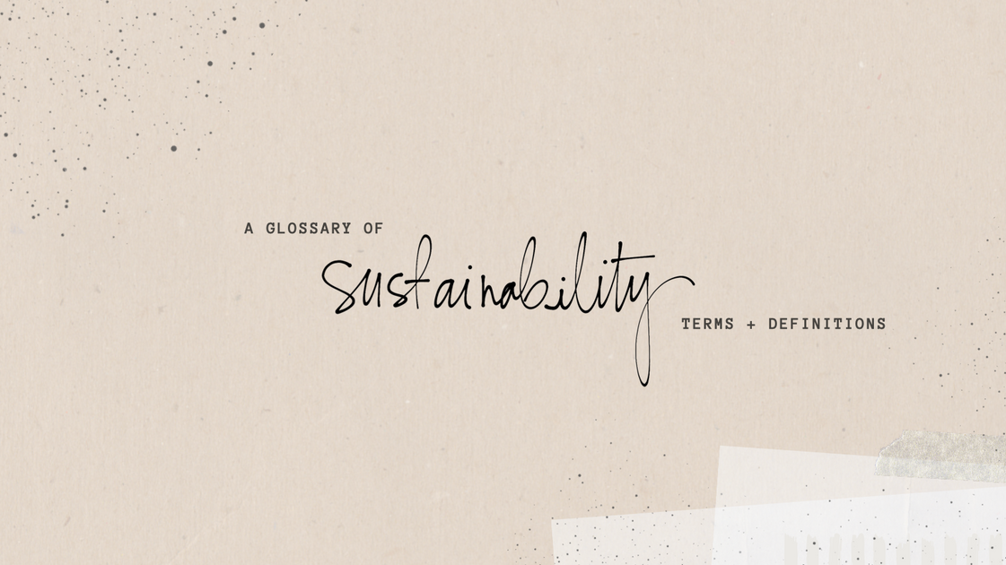 Glossary: Sustainability Terms + Definitions – LŌLIʻI